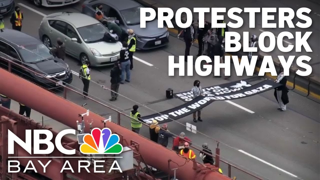 Protests block multiple Bay Area highways, including Golden Gate Bridge ...