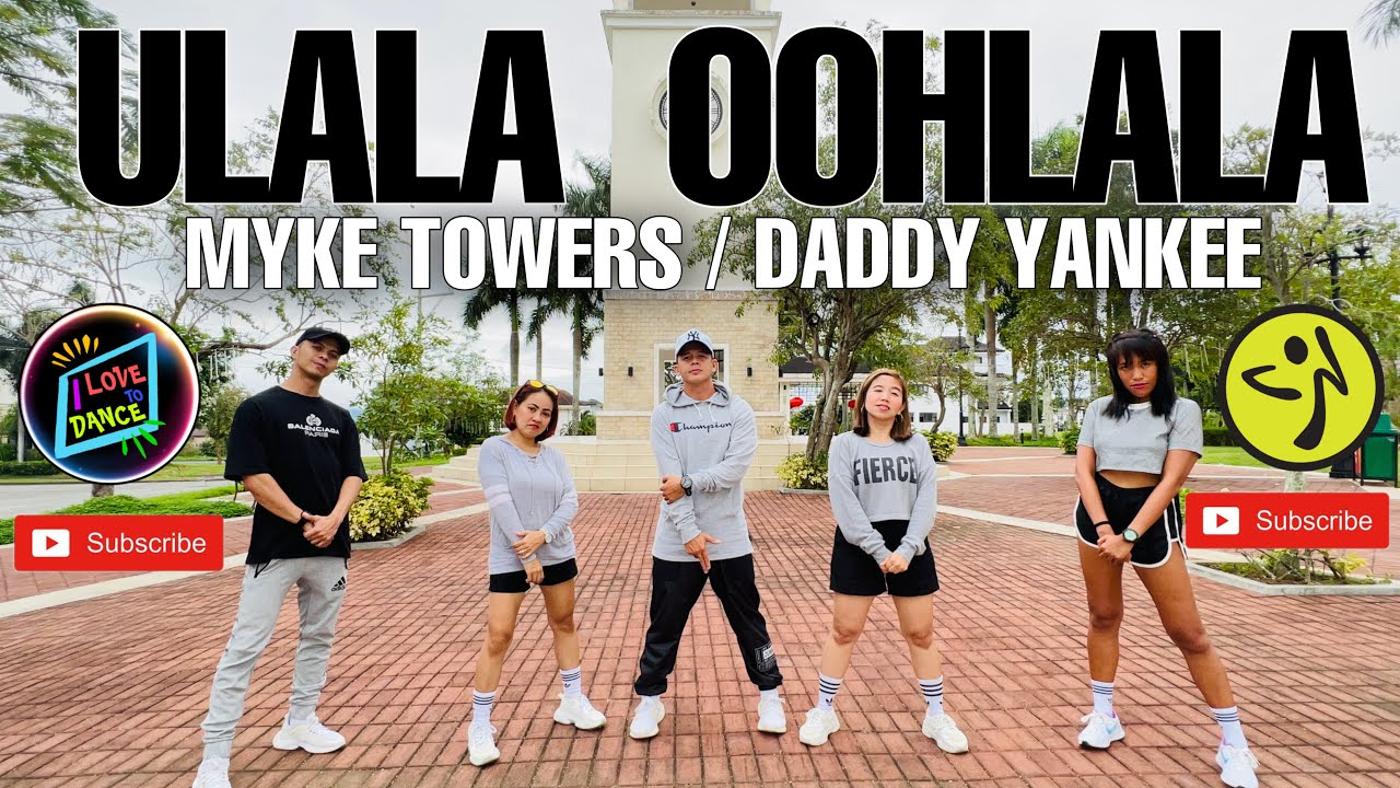 ULALA OOH LA LA | ZUMBA | ILTD MARLON FARCON | MYKE TOWERS | DADDY ...