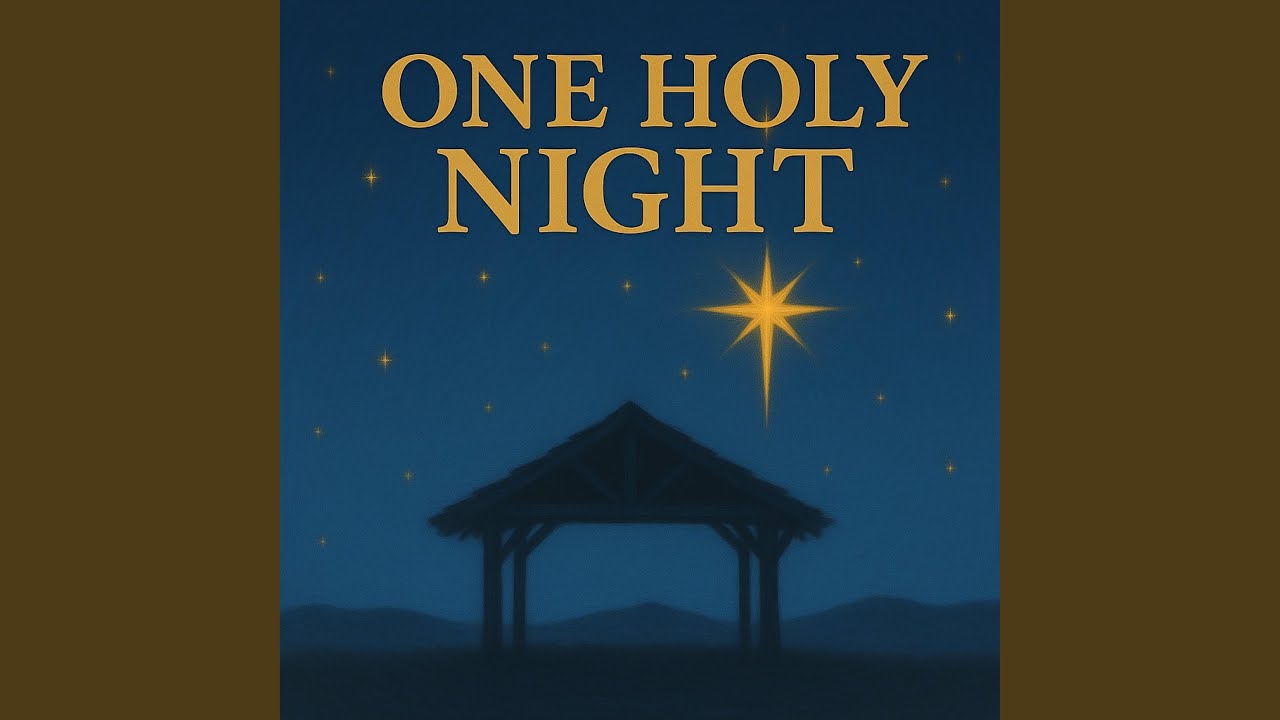 One Holy Night - YouTube
