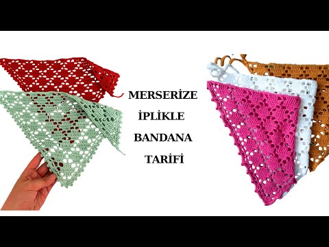 TIĞ İŞİ ÖRGÜ BANDANA-ŞAL TARİFİ - Merserize İplikle Kolay Tarif
