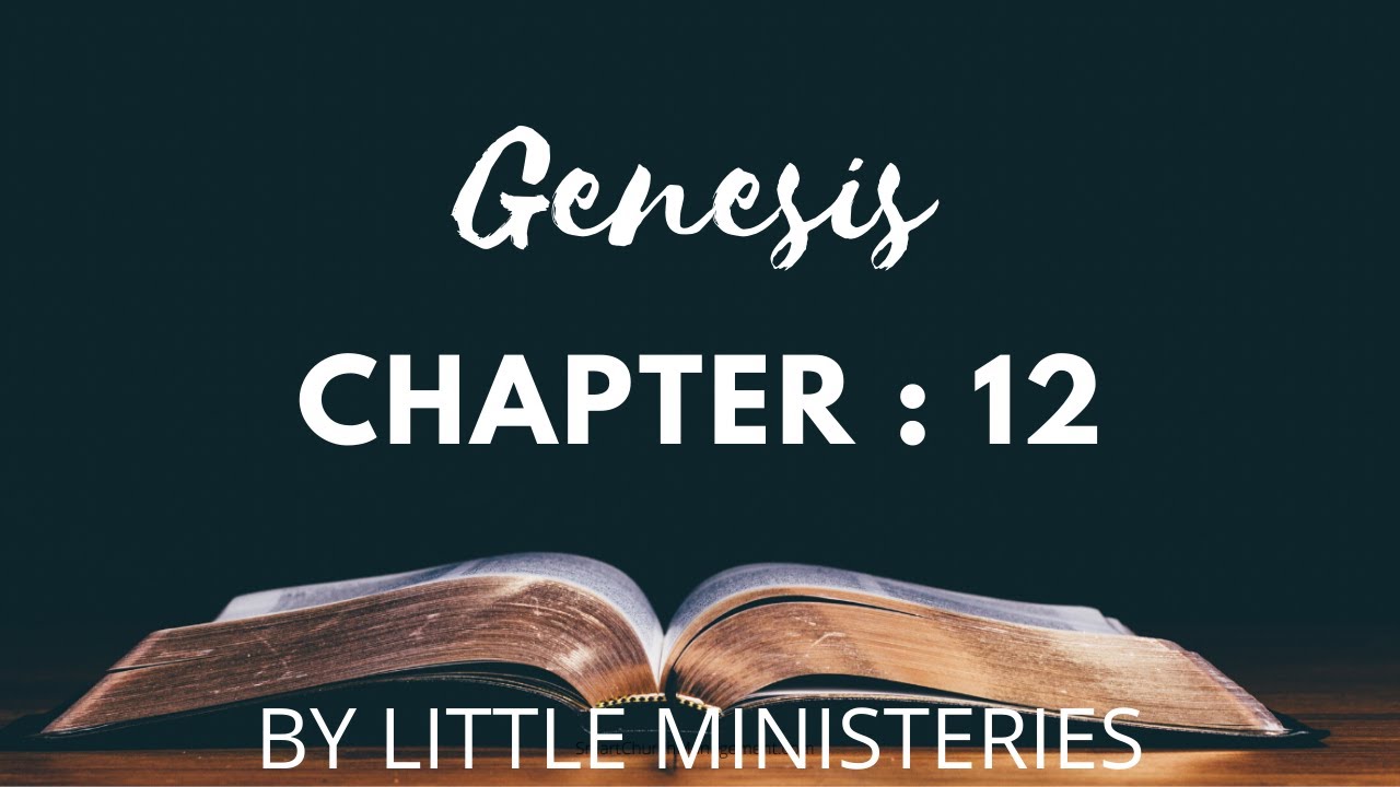 Genesis Chapter 12 || Audio Bible || Old Testament (KJV version) - YouTube