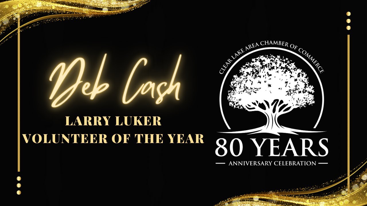 Deb Cash Named 2022 Larry Luker Volunteer of the Year by the Clear Lake ...