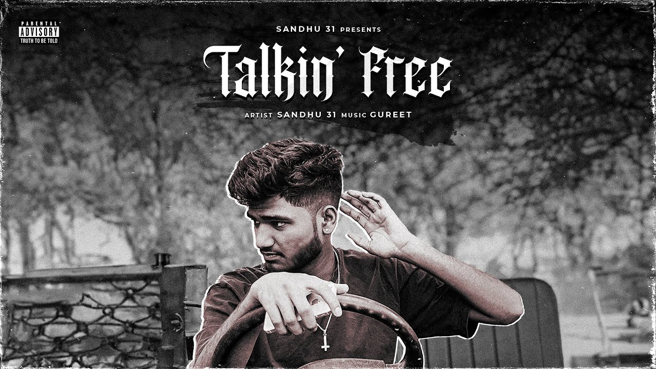 Talkin' Free - Sandhu 31 (Official Visualizer) - YouTube Music