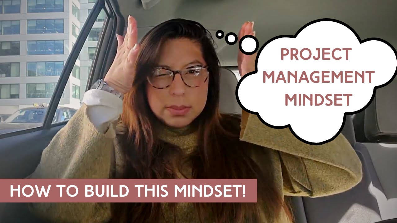 How to Develop a Project Manager Mindset - YouTube