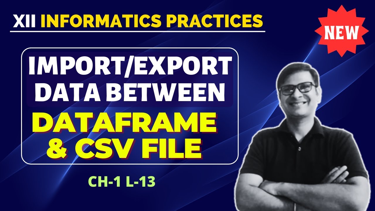 Importing Exporting Data Between Csv Files Class 12 Informatics Practices Csv Class 12 Ip 4067