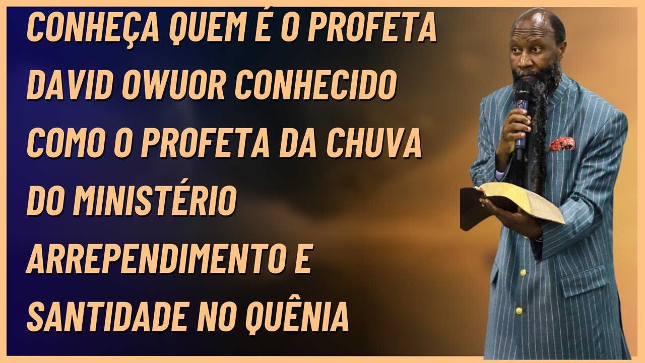 QUEM É O PROFETA DAVID OWUOR - YouTube