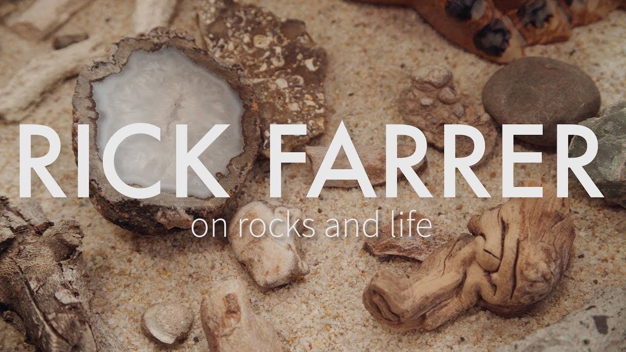 Rick Farrer – on Rocks and Life - YouTube