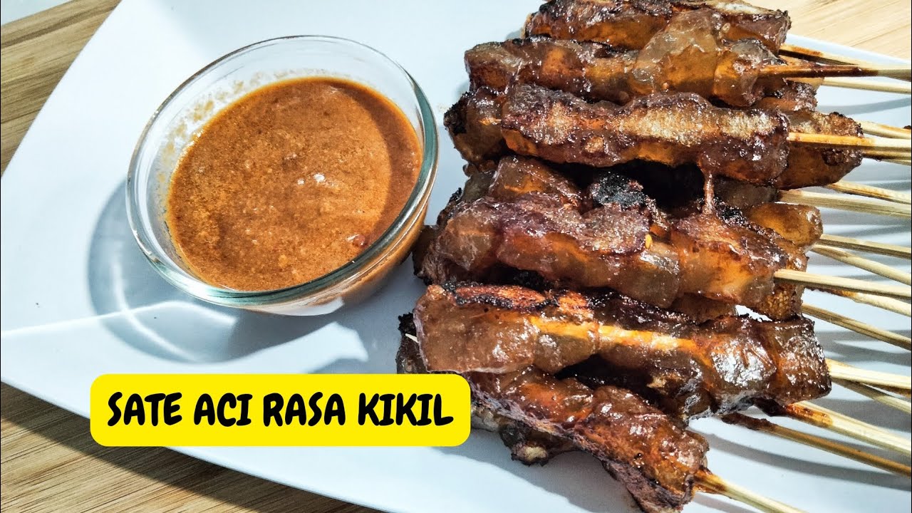 Resep Sate Aci Kenyal Tidak alot lengkap dengan Bumbu kacang - YouTube