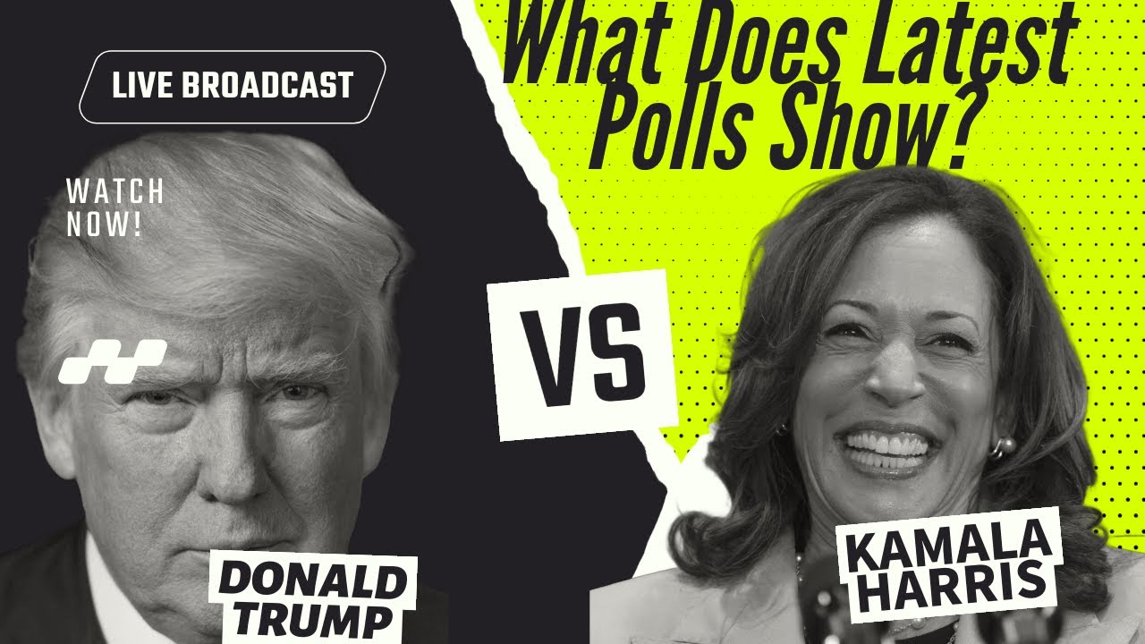 Trump vs. Kamala Harris 2024: Surprising Poll Results – Who’s Winning ...