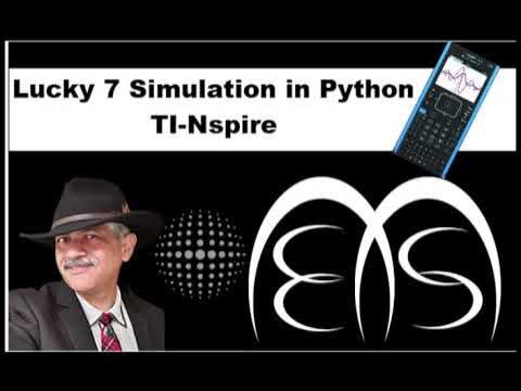 Lucky 7 Simulation on TI Nspire using Python - YouTube