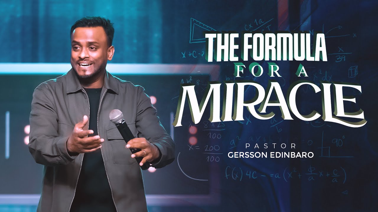 The Formula For A Miracle | Pastor Gersson Edinbaro (English Sermon ...