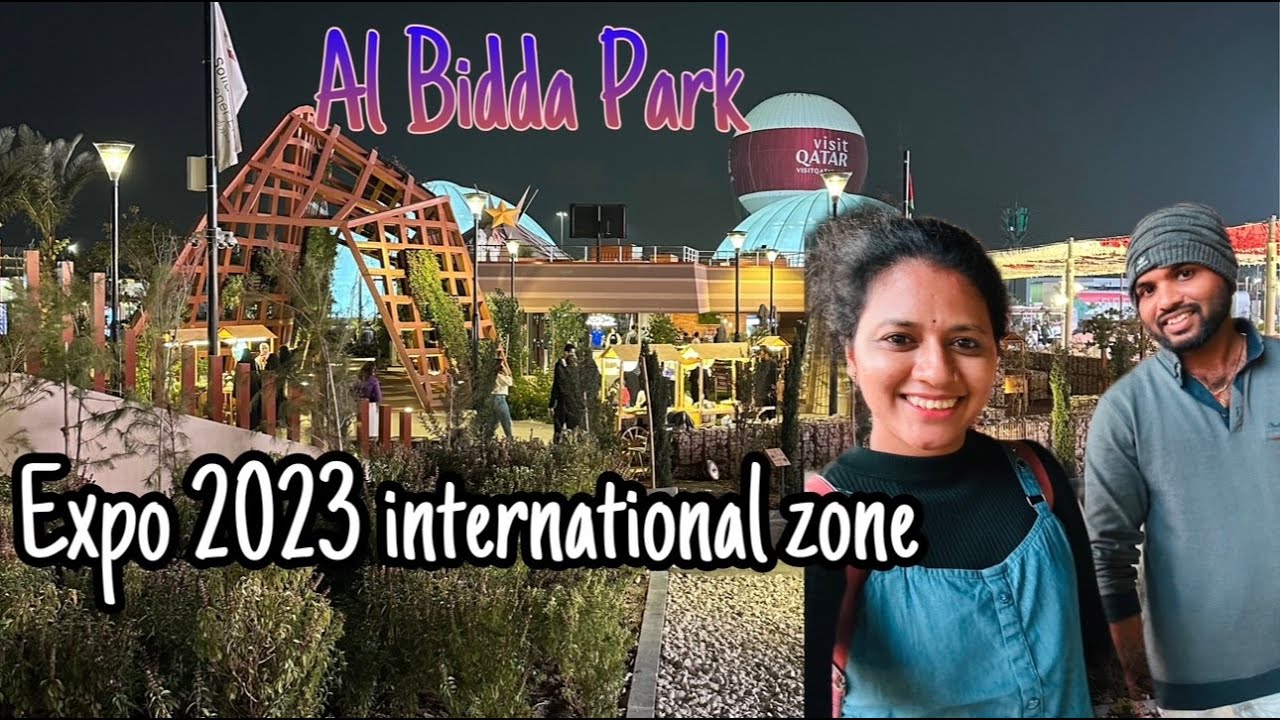 Al bidda park Doha🇶🇦||expo 2023 international zone|| exploring Qatar ...