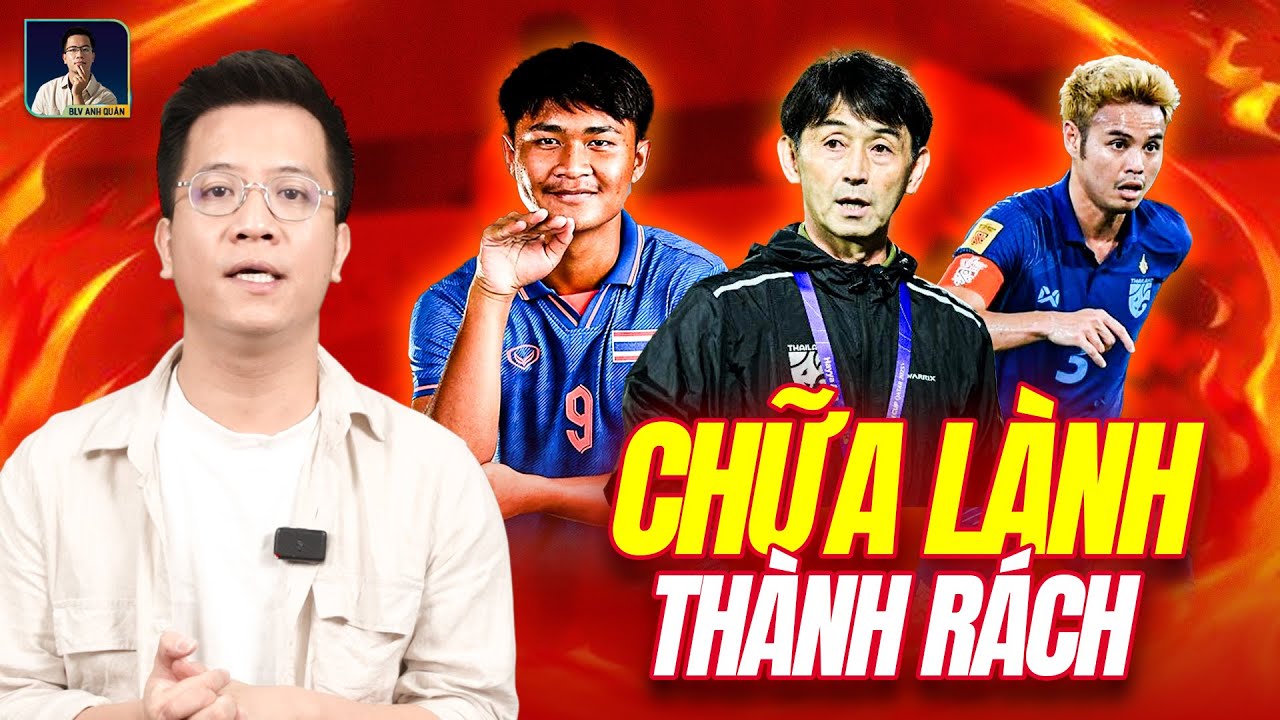 BÓNG ĐÁ THÁI LAN ẢM ĐẠM SAU AFF CUP 2024: CHƯA ‘LÀNH’ LẠI ‘RÁCH’ THÊM ...