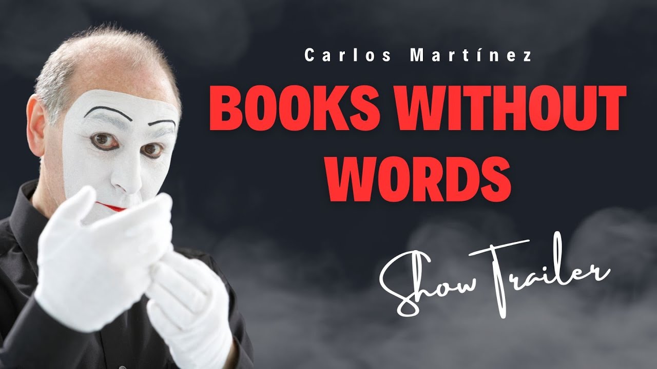 Books without Words by Spanish mime actor Carlos Martínez - YouTube