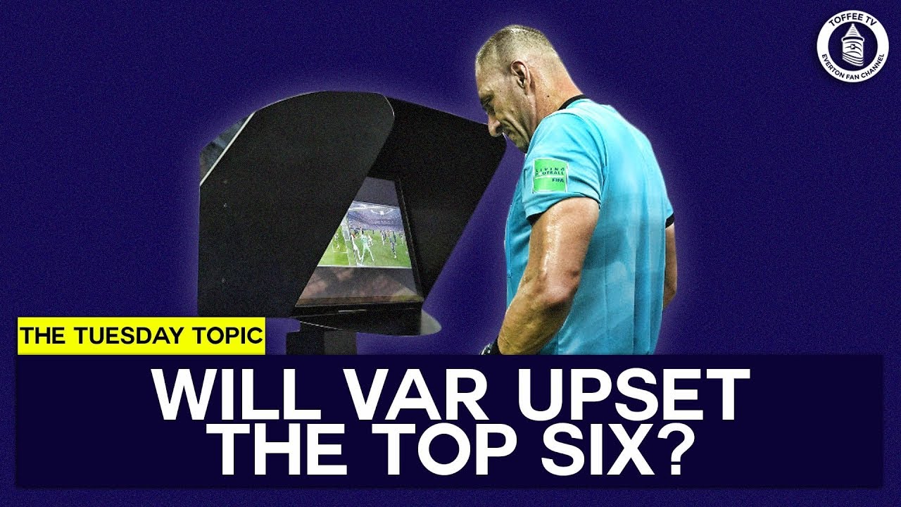 Will VAR Upset The Top Six? - YouTube