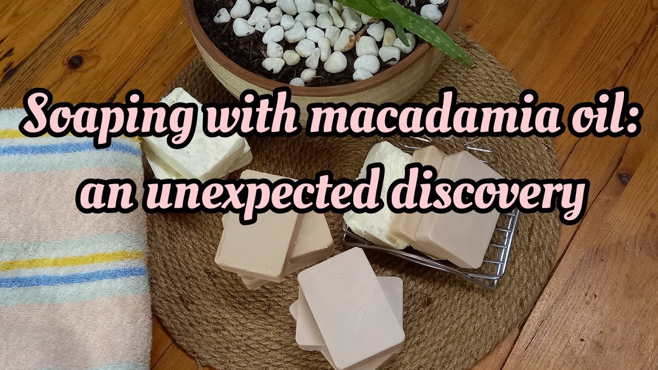 Macadamia oil bar soap experiment - big surprise! - YouTube