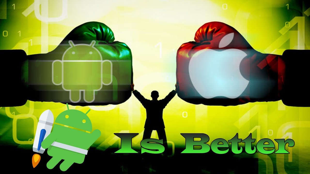 Why Android Is Better - YouTube