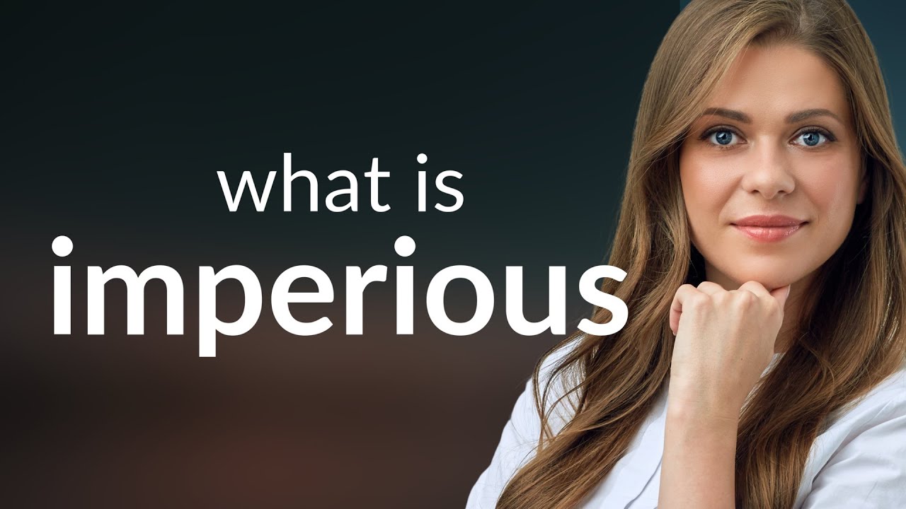 Mastering Vocabulary: The Power of "Imperious" - YouTube