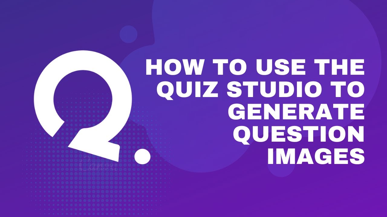 How to use the Quiz Studio to generate Question images. - YouTube