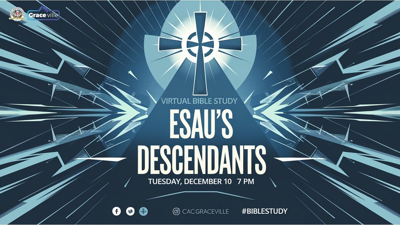 Esau's Descendants || @cacgraceville|| Lesson 36 || #BibleStudy || CAC ...