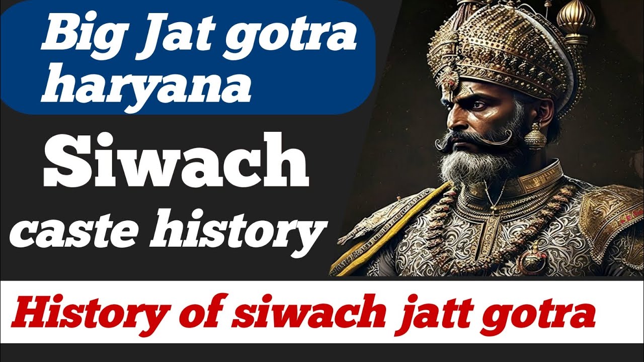 History of siwach jat gotra | siwach jat gotra ka itihas | Sawach jat ...