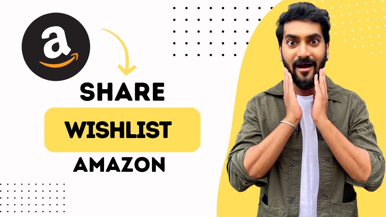 How to Share Amazon Wishlist (Full Guide) - YouTube