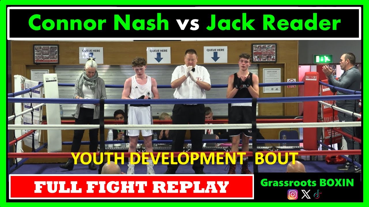 Connor Nash vs Jack Reader - FULL FIGHT - Guildford City Boxing Amateur ...