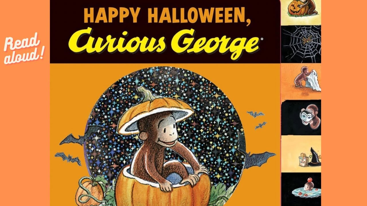 🎃 HAPPY HALLOWEEN CURIOUS GEORGE 🦇👻 || INTERACTIVE READ ALOUD - YouTube