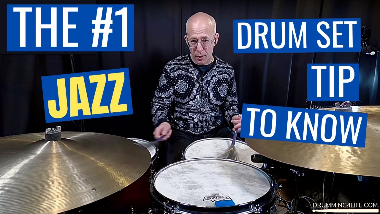 The Most Important Jazz Drum Set Tip You'll Ever Learn - YouTube