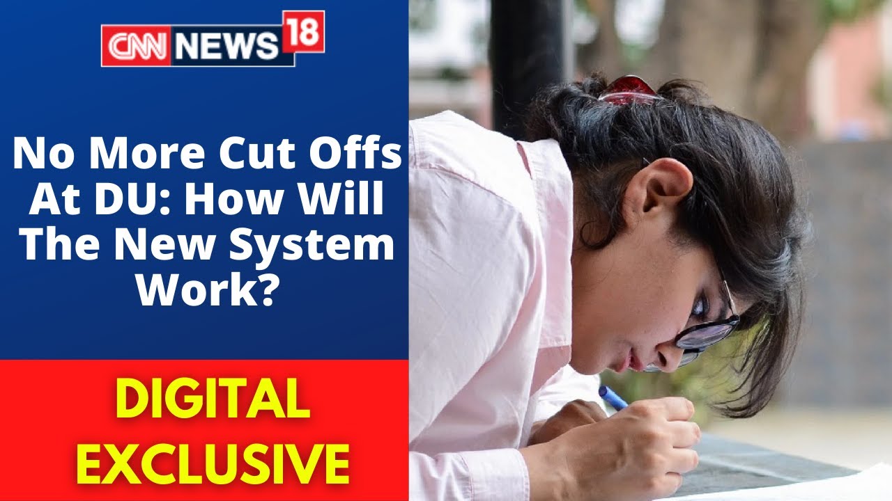 DU Cut Off 2021 | No More Cut Offs At DU: How Will The New System Work ...