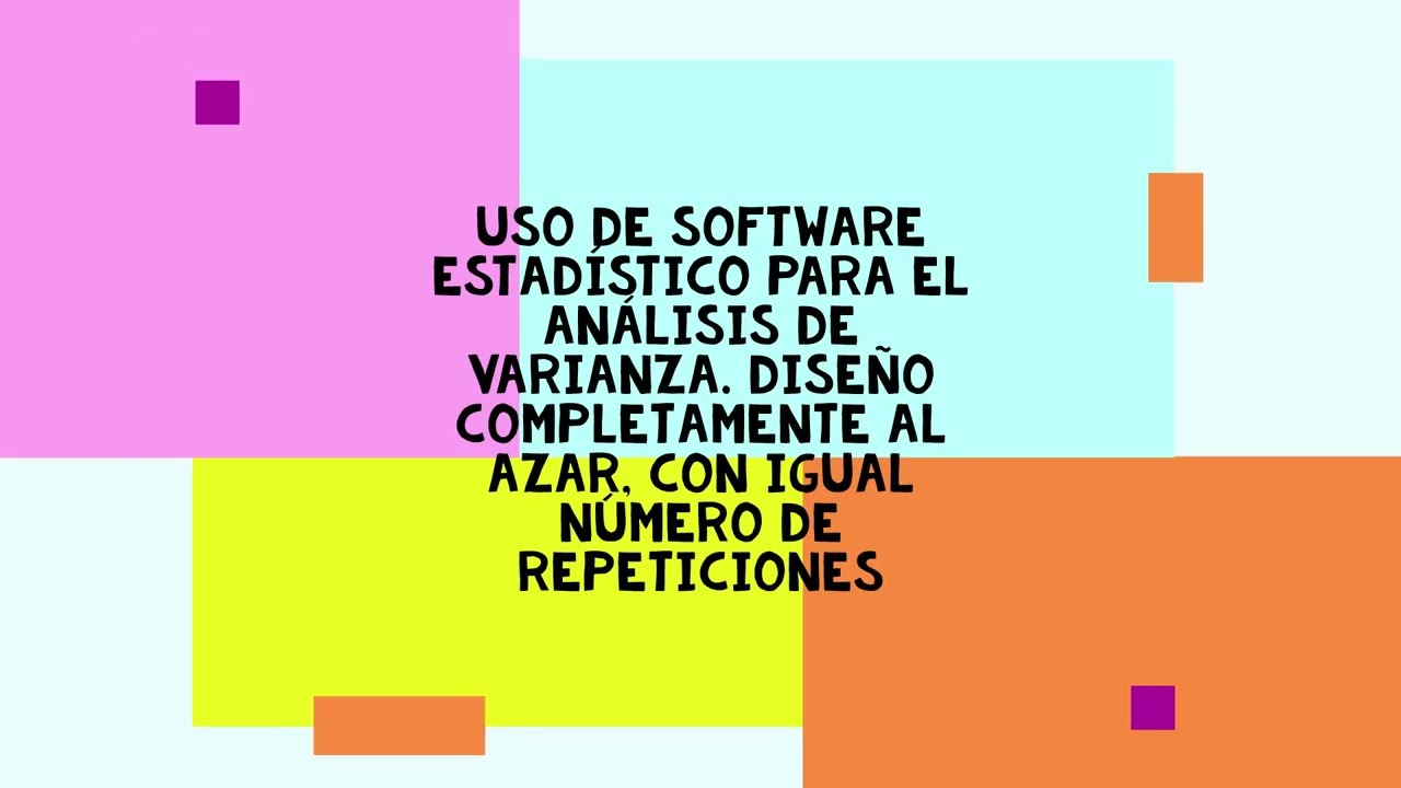 Uso de software estadístico para el análisis de varianza, DCA ejercicio ...