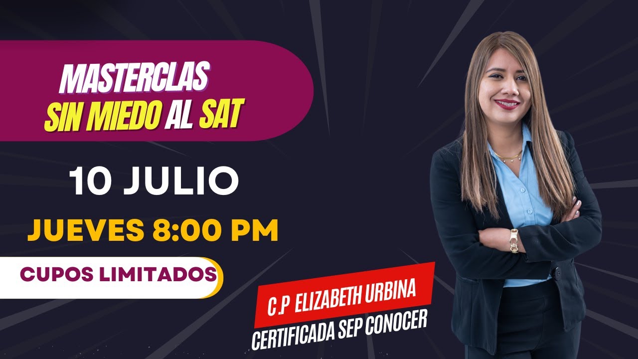 MASTERCLASS SIN MIEDO AL SAT - YouTube
