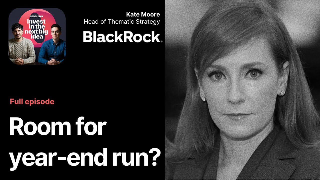 Why Stocks Could See An Upside At the End of 2024 | BlackRock’s Kate ...