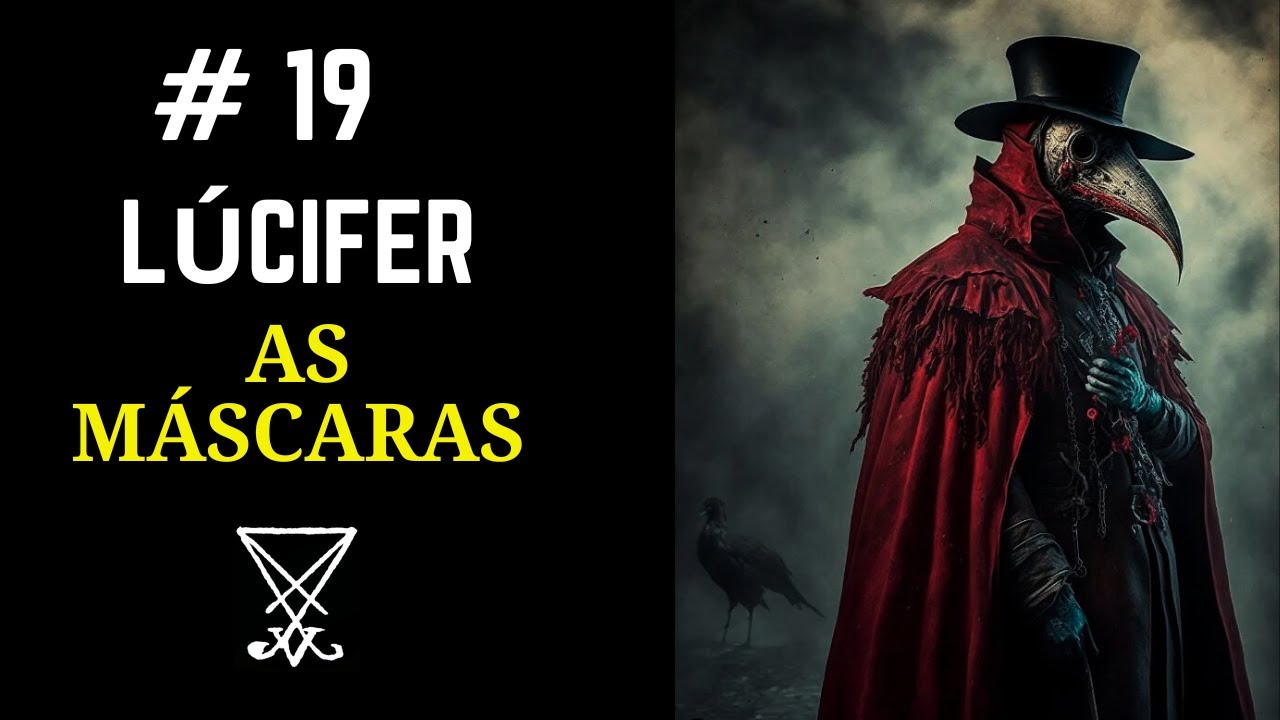 LUCIFER AS MASCARAS # 19 - YouTube