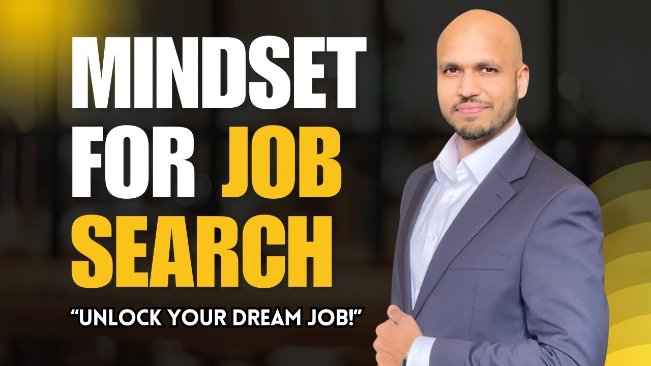 Mindset during your job search - YouTube