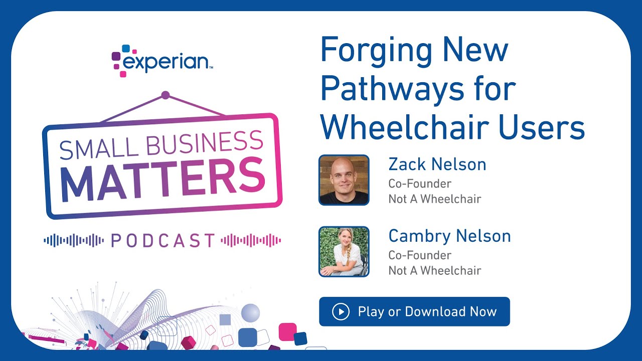 Not a Wheelchair - Zack and Cambry Nelson | Small Business Matters ...