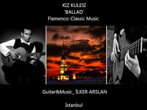 Enstrümantal Müzikler - KIZ KULESİ Klasik Gitarist, Caz Müzik, Flamenko Gitar, İspanyol Gitar