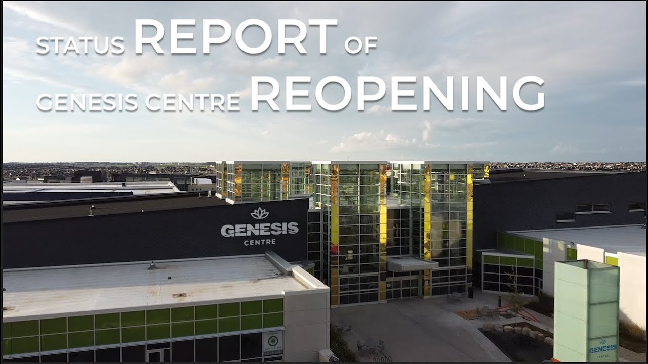 Status report of Genesis Centre Calgary Reopening - YouTube