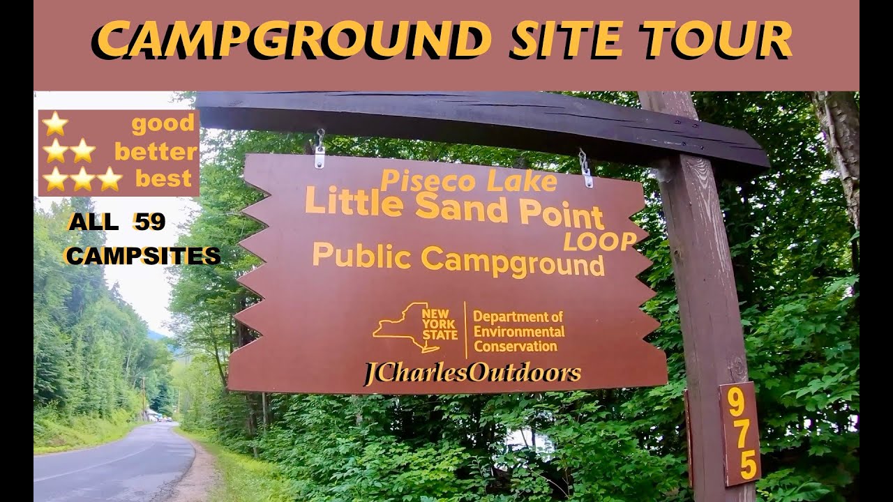 Little Sand point (loop), Campsite Tour Piseco Lake Campground ALL 59 ...