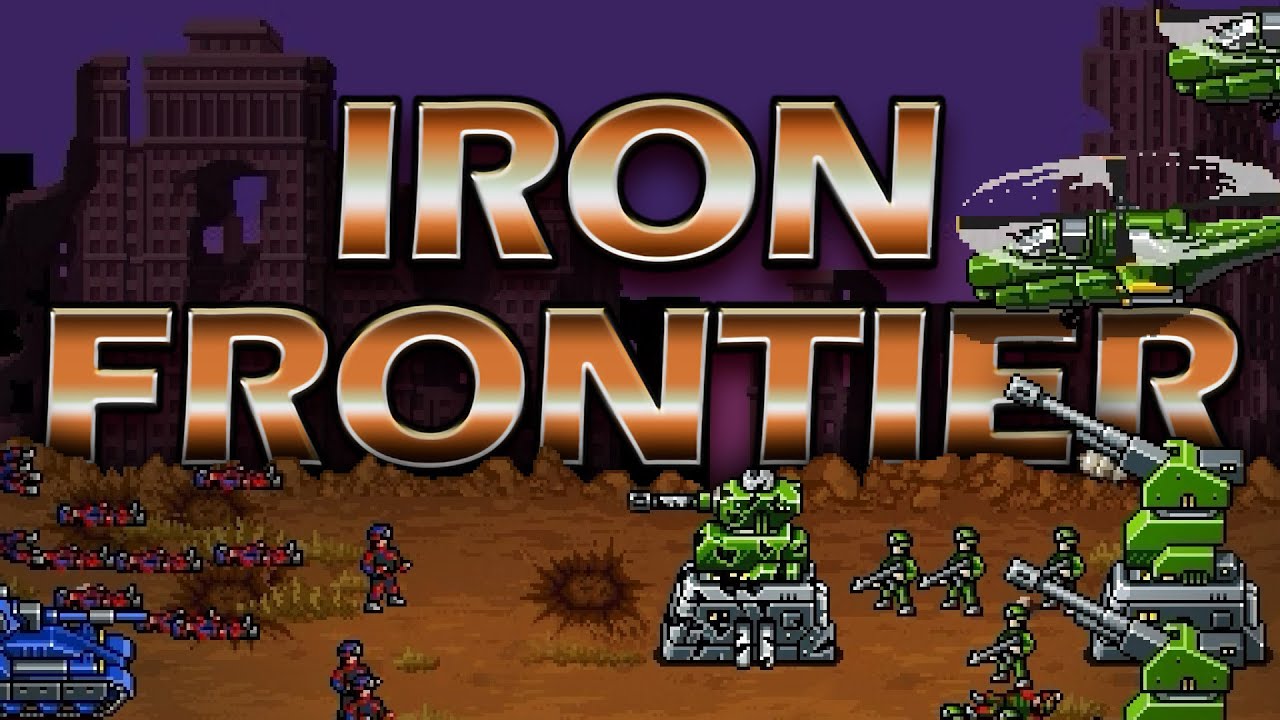 DEFEND YOUR BASE AND UPGRADE YOUR ARMY! - IRON FRONTIER - YouTube
