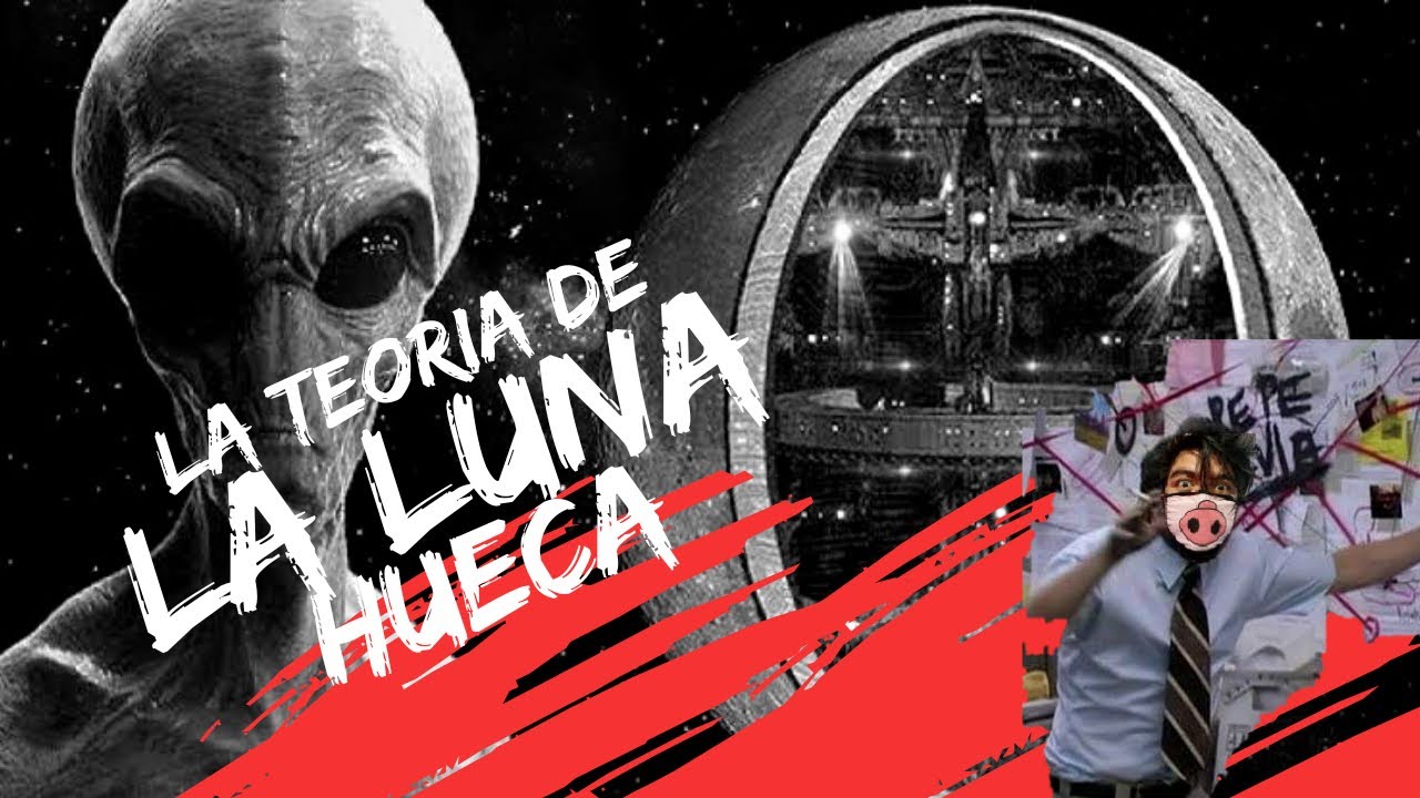 La teoría de la luna hueca | PegajosoBlog - YouTube