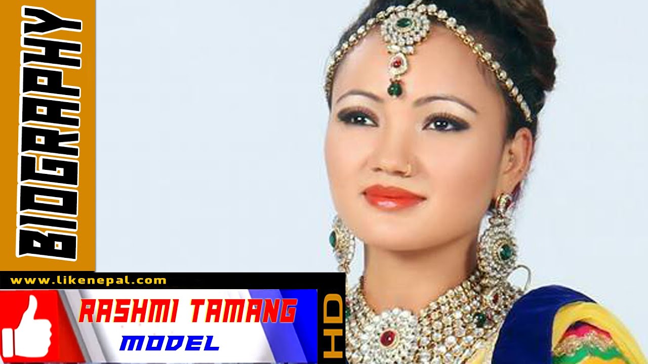 Rashmi Tamang - Model, Biography, Profile, Video, Dance, Songs - YouTube