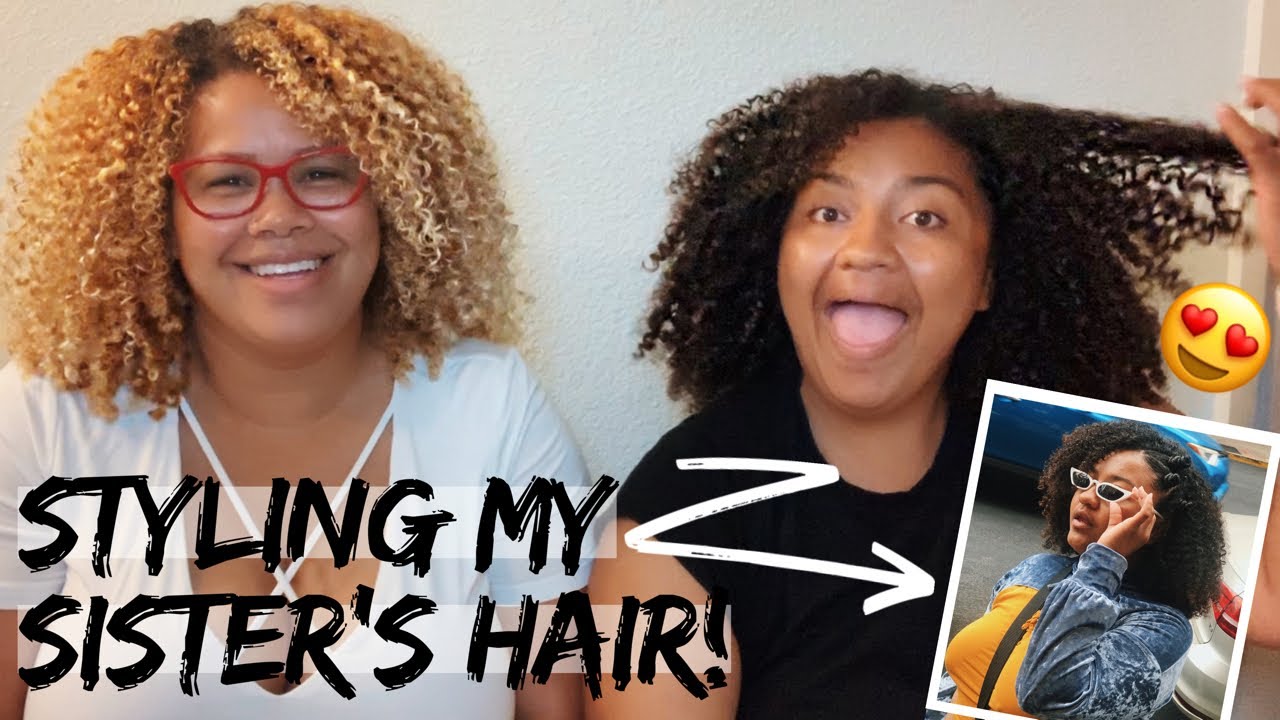 Styling My Sister’s Hair | Naturally Sade - YouTube