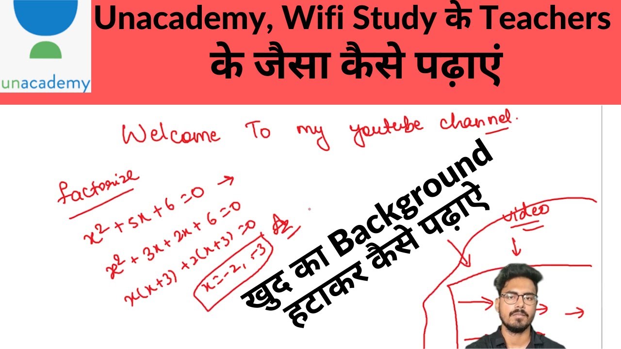 How to create online Teaching video Like Unacademy | Best way to teach ...
