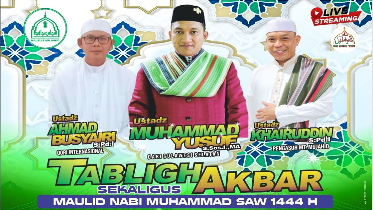 🔴LIVE | Tabligh Akbar Sekaligus Maulid Nabi Muhammad SAW 1444H ...