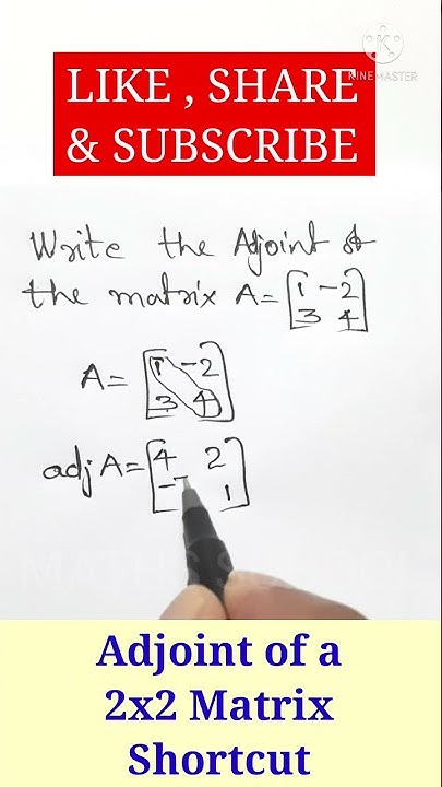 (4)Adjoint of a 2x2 Matrix / Shortcut / NCERT Class 12 Mathematics ...
