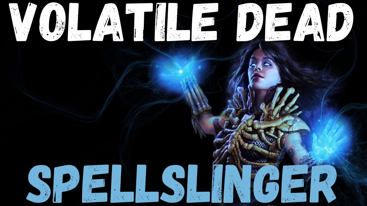 VOLATILE DEAD SPELLSLINGER IS INSANE. The Best Build For Clearing Maps ...