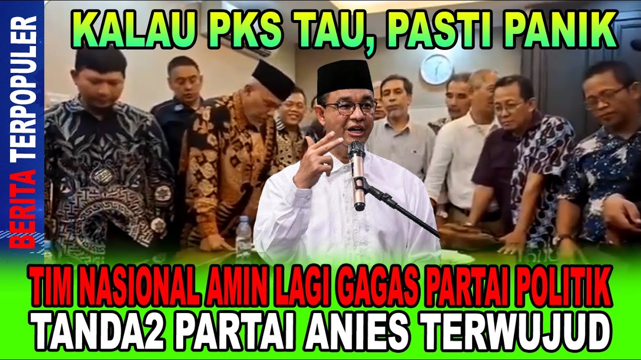 PARTAI PERUBAHAN...!!TIM NASIONAL AMIN LAGI GAGAS PARTAI POLITIK ...