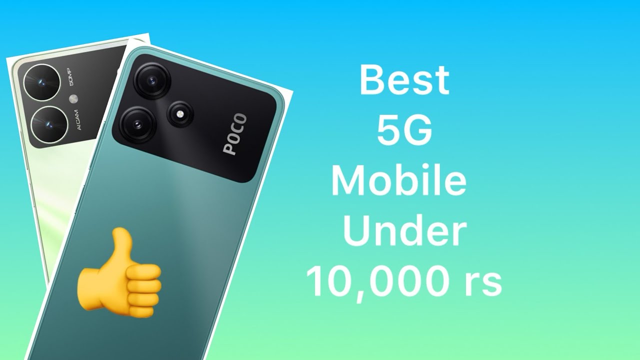 Best 5g mobile under 10000 rs | top 5g mobile under 10000 rs - YouTube
