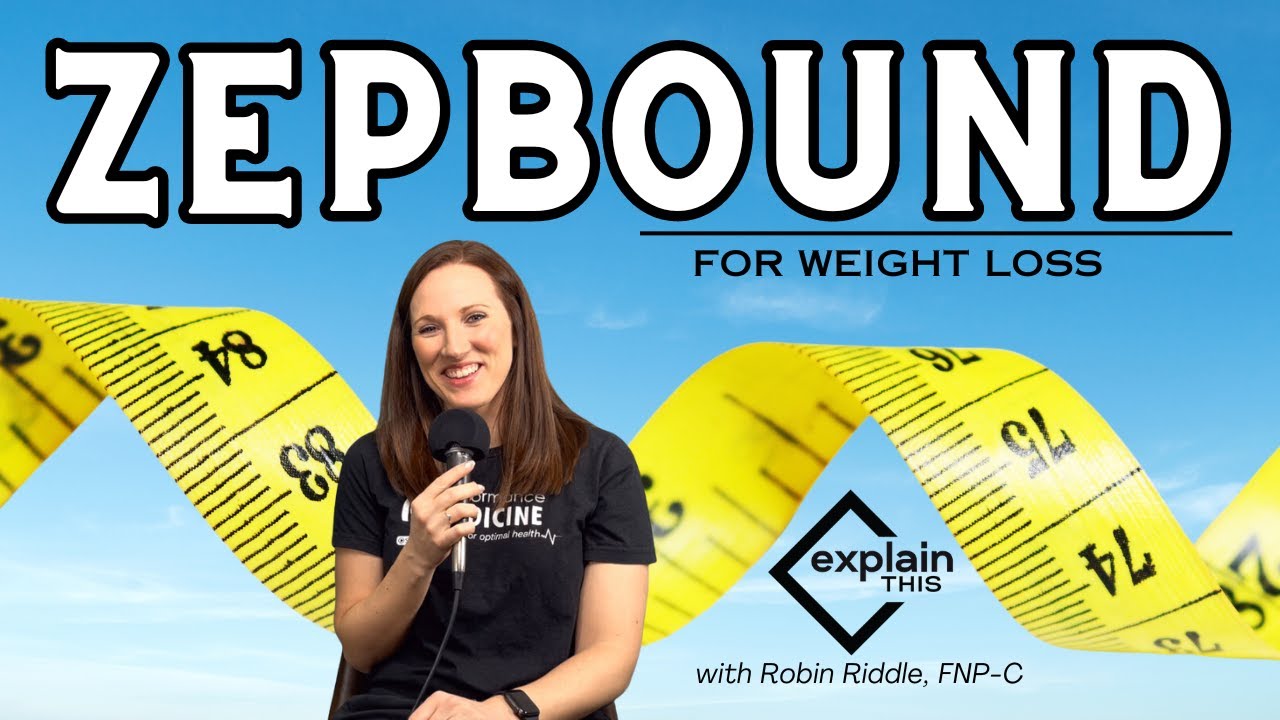 ZEPBOUND | Explain This w/ Robin Riddle, FNP-C - YouTube
